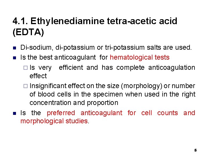 CHAPTER 4 ANTICOAGULANTS Learning Objectives At the end