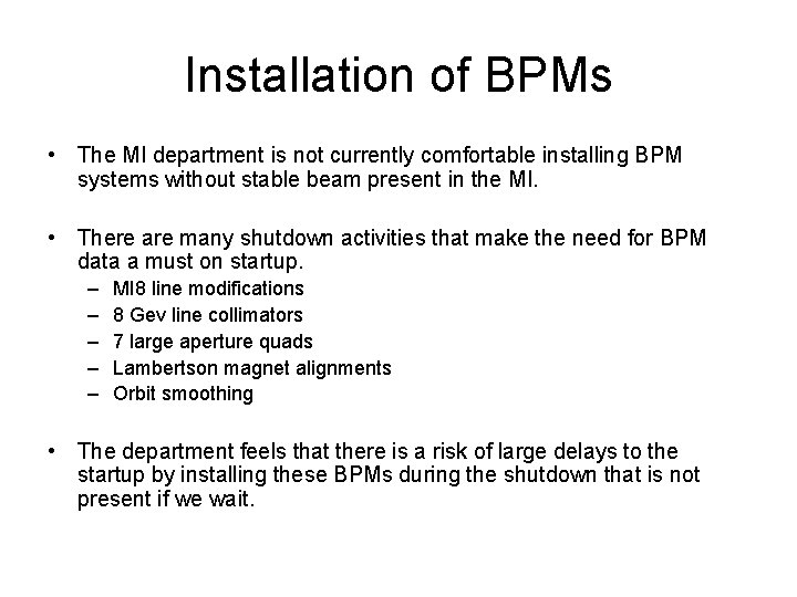 MI BPM Installation Requirements Requirements to install the