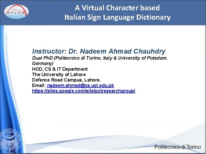 A Virtual Character based Italian Sign Language Dictionary