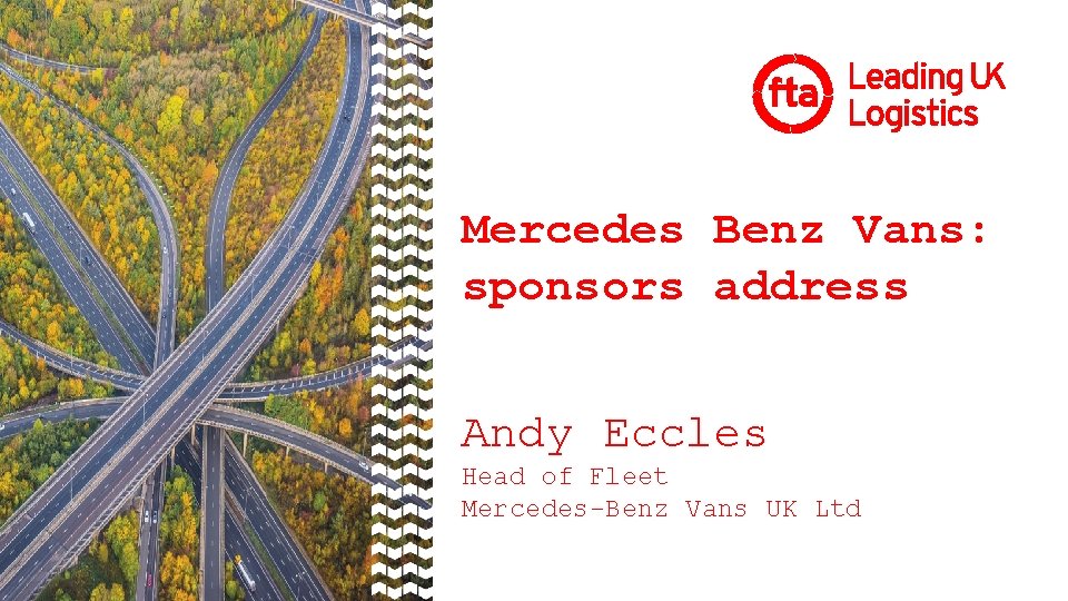Mercedes Benz Vans sponsors address Andy Eccles Head