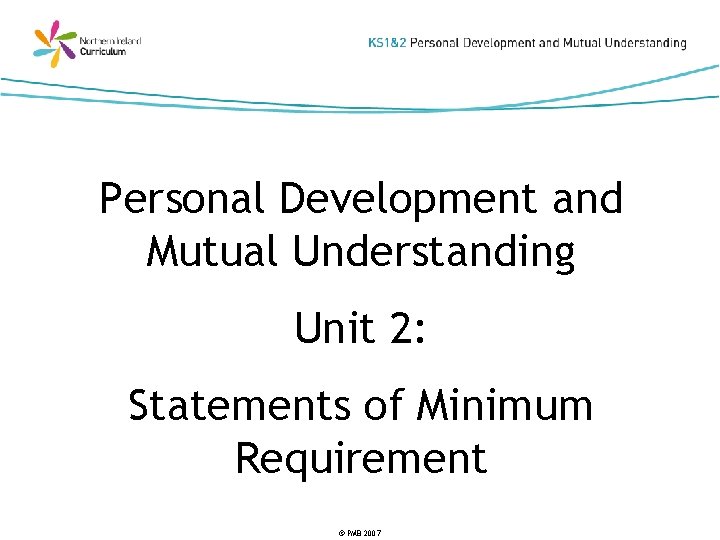 Personal Development and Mutual Understanding Unit 2 Statements