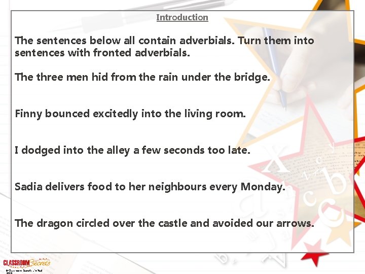 Using Fronted Adverbials in Paragraphs Adverbials A fronted