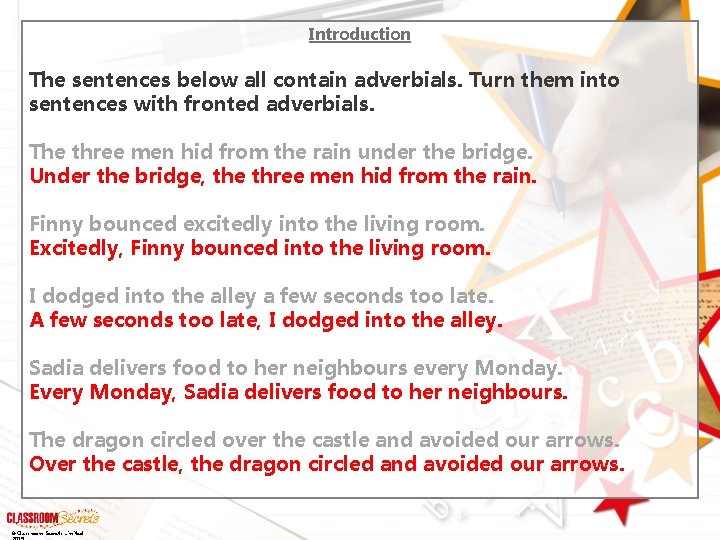 Using Fronted Adverbials in Paragraphs Adverbials A fronted