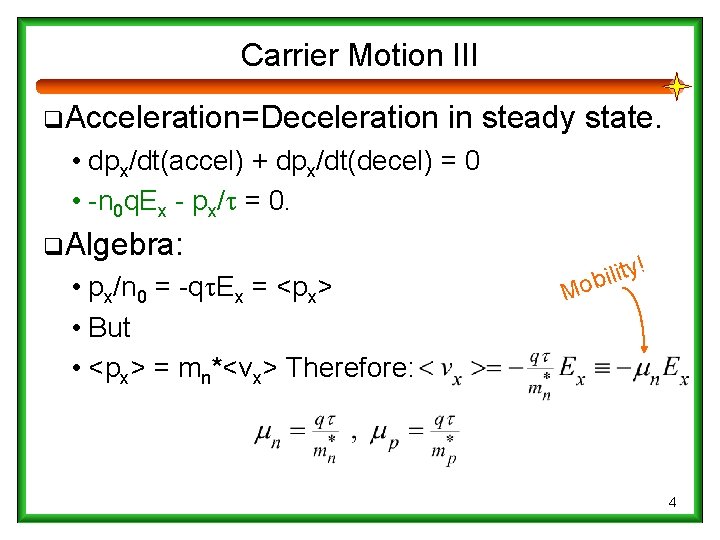 Carrier Action Motion Recombination and Generation What happens