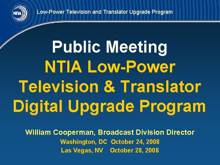 LowPower Television and Translator Upgrade Program Public Meeting