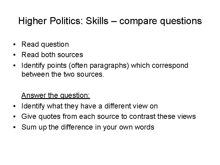 Higher Politics Skills compare questions Read question Read