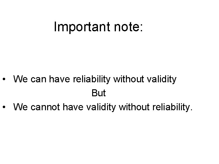Assessment To collect and INTERPRET information about a