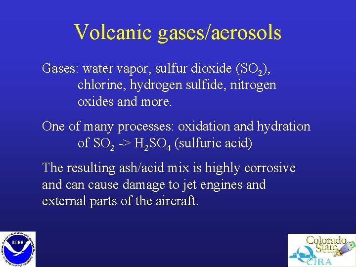 Volcanic Ash Aerosol and Dust Dr Bernadette Connell