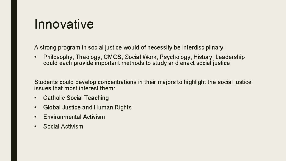 SOCIAL JUSTICE MAJOR Developed by David J Leichter
