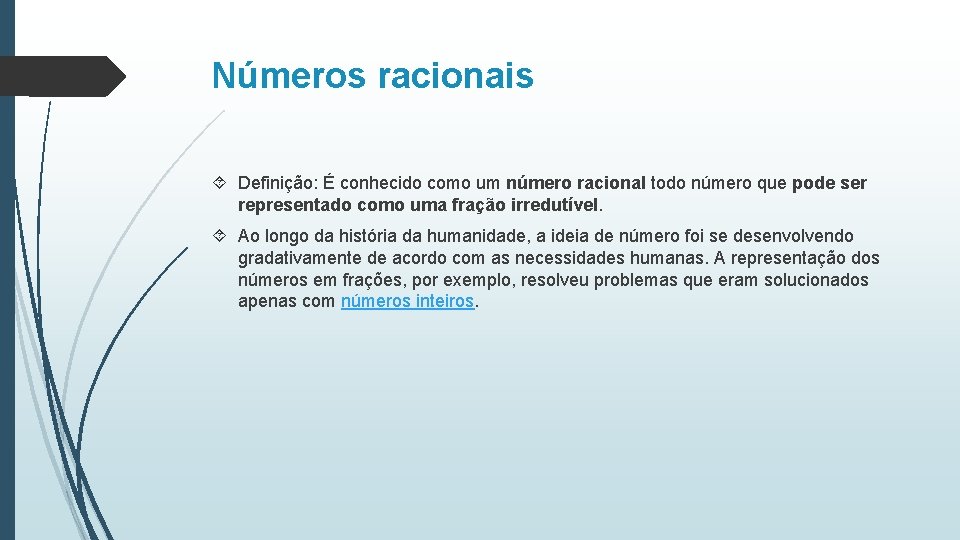 Nmeros Racionais Professor Clber Borges Nmeros racionais Definio