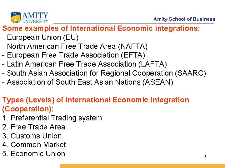 Amity School of Business International Economic integration Cooperation