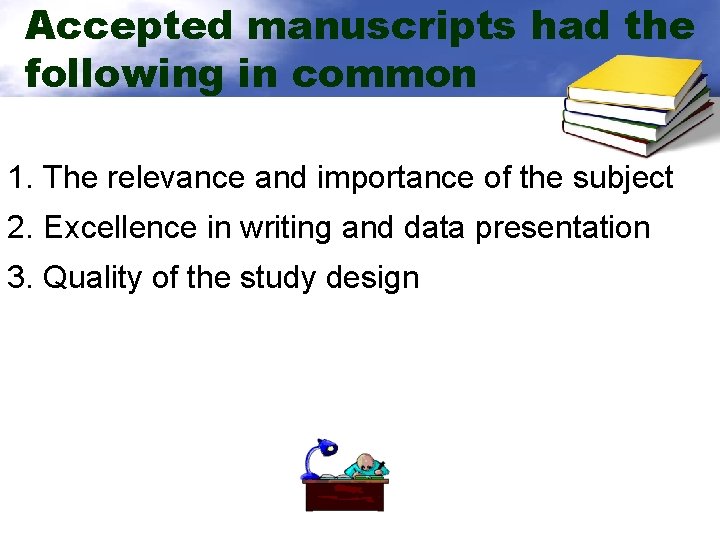Why publish To exchange ideas globally International or