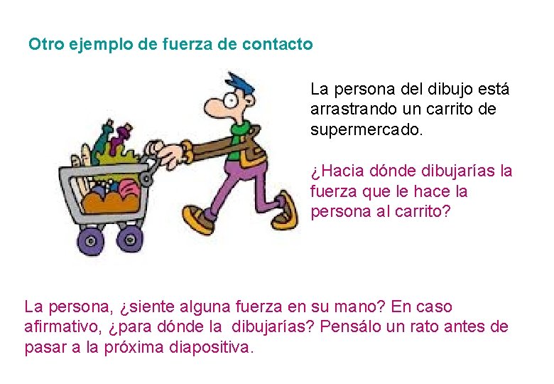 Introduccin al concepto de fuerza Tipos de fuerzas