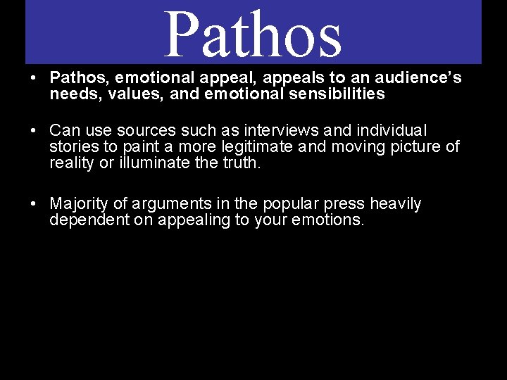 Ethos Pathos and Logos 1 Ethos charactercredibility 2
