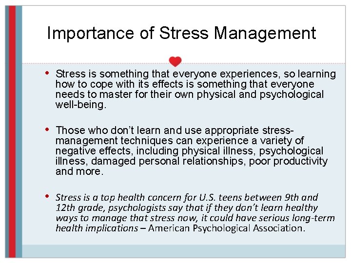 Stress Management Importance of Stress Management Stress is