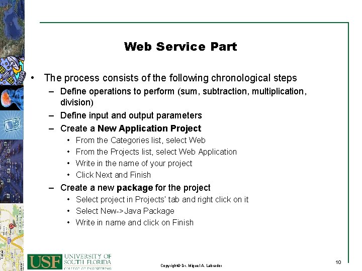 Web Services Dr Miguel A Labrador Department of