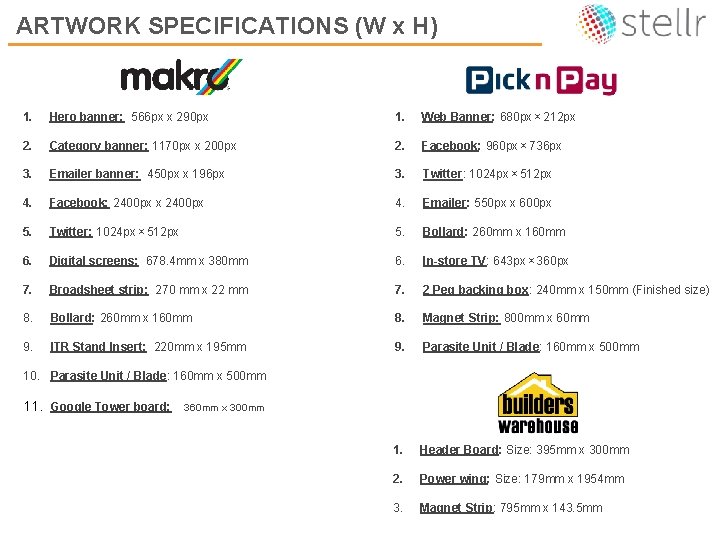 ARTWORK SPECIFICATIONS ARTWORK SPECIFICATIONS W x H 1
