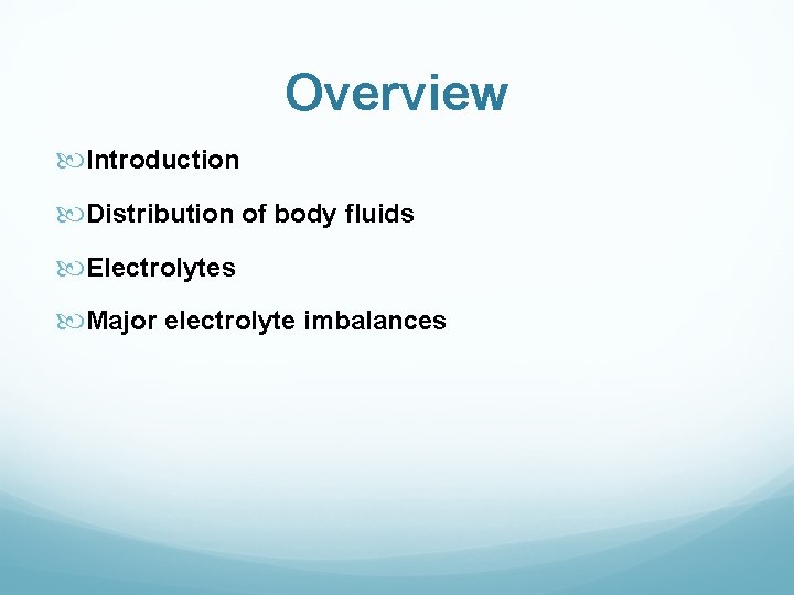Water sodium and potassium Overview Introduction Distribution of