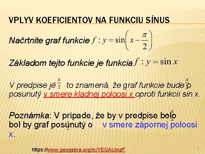 PRIEBEH FUNKCIE SNUS A COSNUS Matematika 3 D