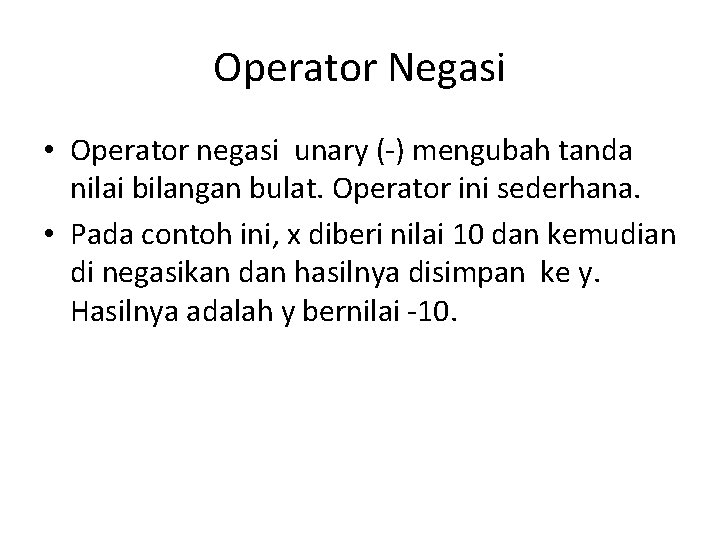 Operator Bilangan Bulat Mustamin Tewa Terdapat tiga tipe