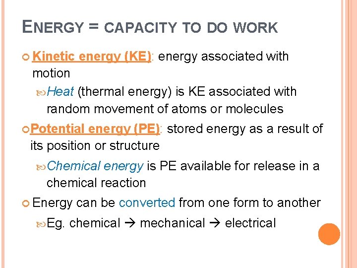 CHAPTER 8 OBJECTIVES By the end of class