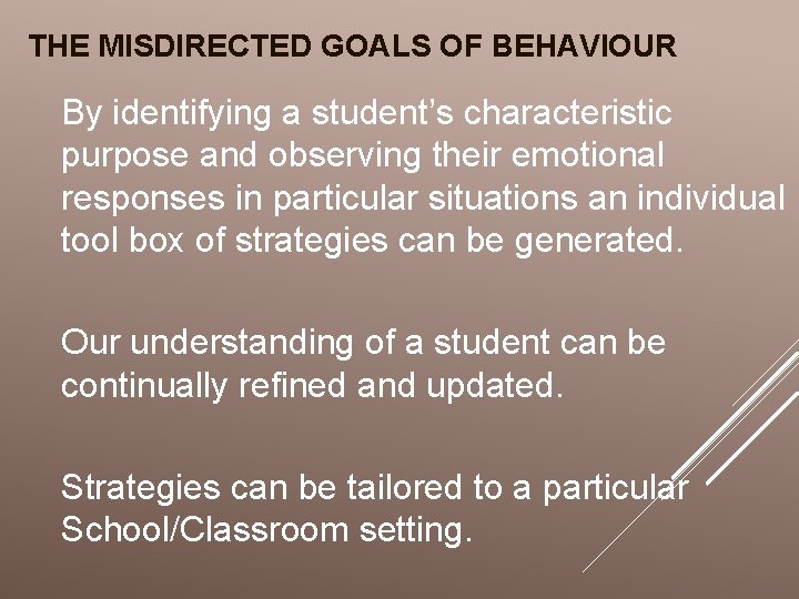 Understanding and Working With Childrens Misdirected Goals of