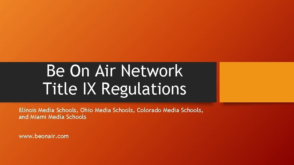 Be On Air Network Title IX Regulations Illinois