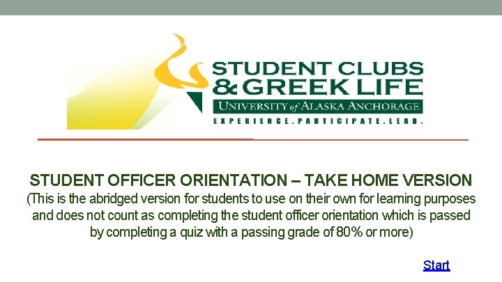 1 STUDENT OFFICER ORIENTATION TAKE HOME VERSION This