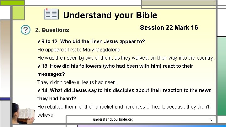 Understand your Bible Session 22 Mark 16 Welcome