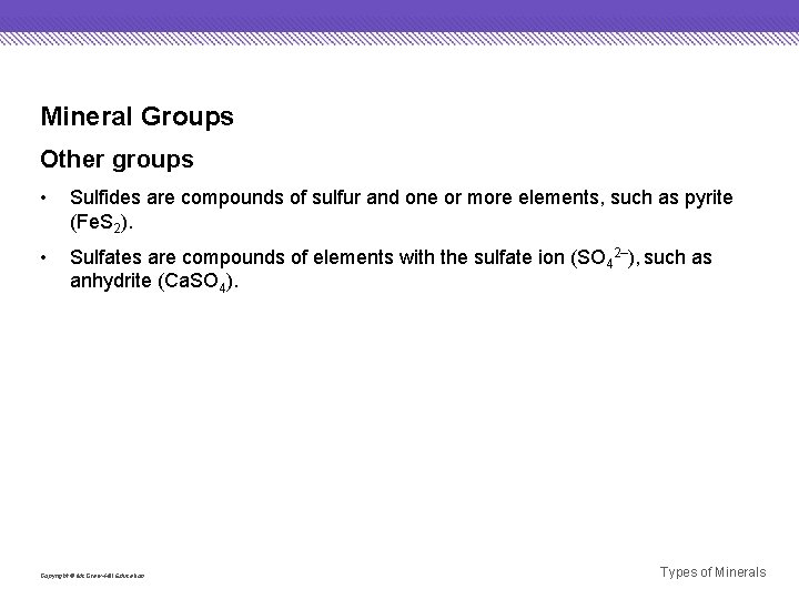 Section 2 Types of Minerals are classified based