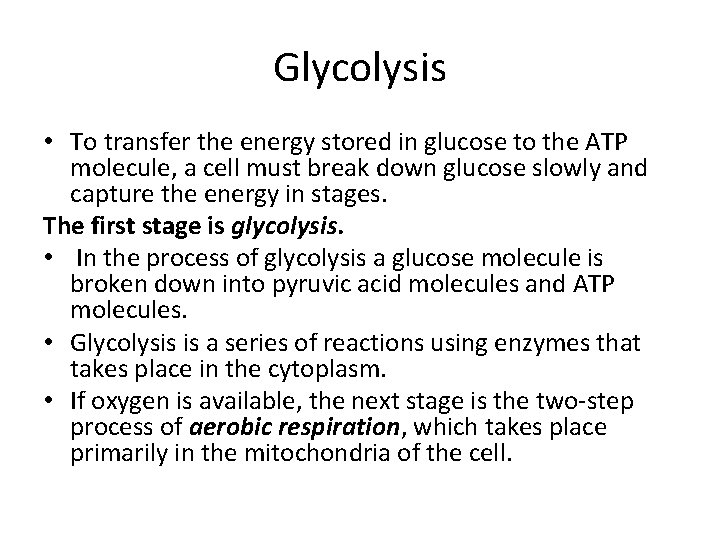 Cellular Respiration OVERVIEW OF AEROBIC RESPIRATION The process