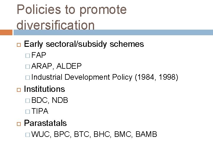 THE BOTSWANA DEVELOPMENT MODEL SINCE 1966 EVALUATION OF