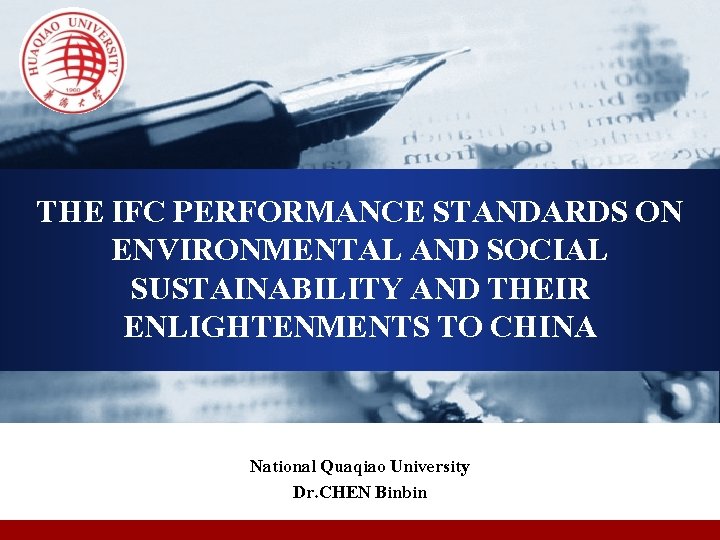 Company LOGO THE IFC PERFORMANCE STANDARDS ON ENVIRONMENTAL