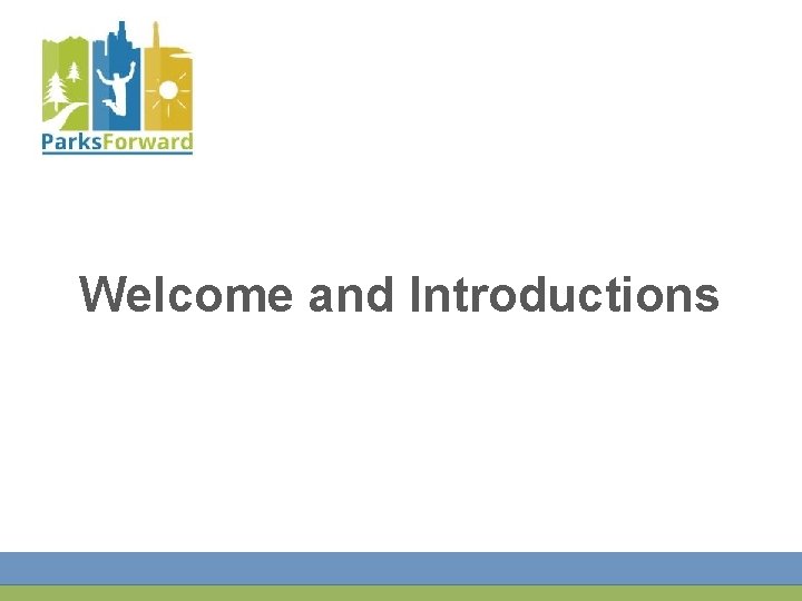 Public Workshop Parks Forward Initiative October 14 2013