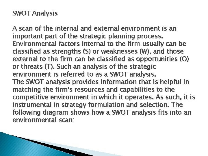 SWOT Analysis Ms Hanan Hayat SWOT Analysis A