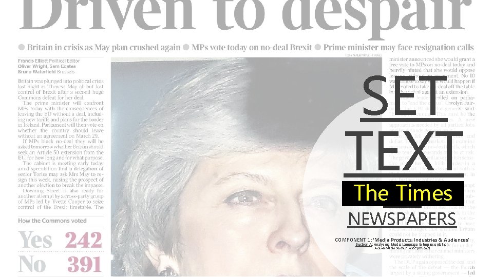 SET TEXT The Times NEWSPAPERS COMPONENT 1 Media