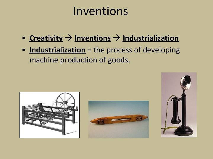 The Industrial Revolution Origins of the Industrial Revolution