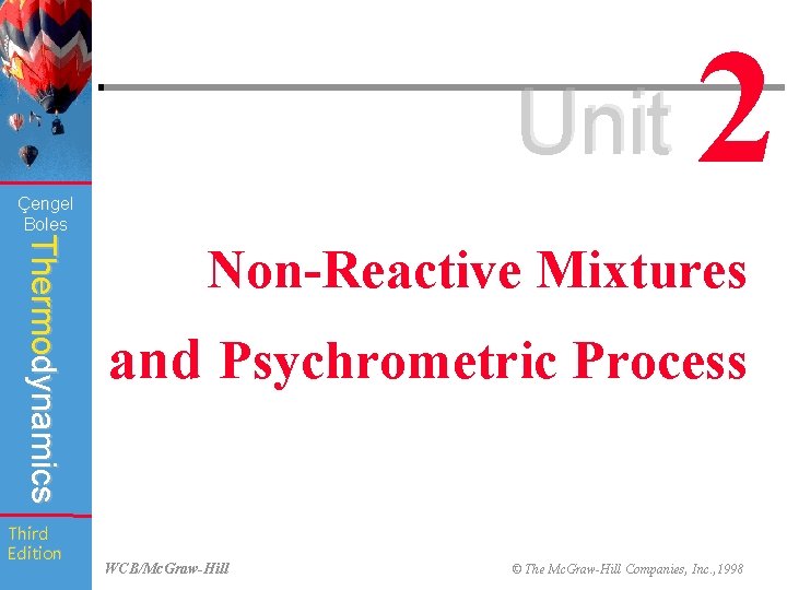 Unit engel Boles Thermodynamics Third Edition 2 NonReactive