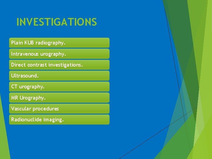 IMAGING TECHNIQUES IN URINARY SYSTEM HISTORY Dates back