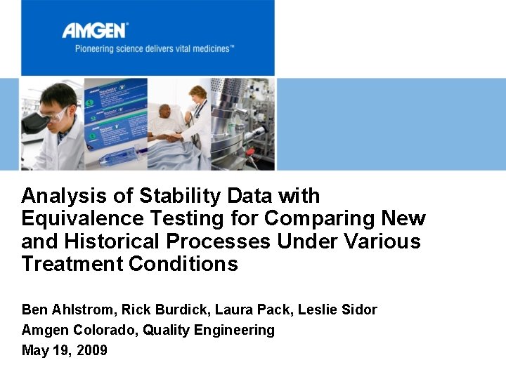 Analysis of Stability Data with Equivalence Testing for