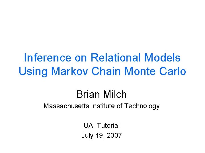 Inference On Relational Models Using Markov Chain Monte