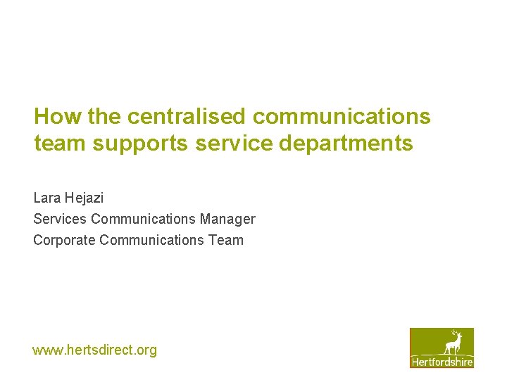 How the centralised communications team supports service departments