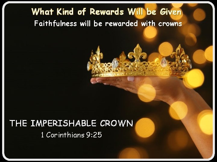 The Believers Rewards at the Judgment Seat of