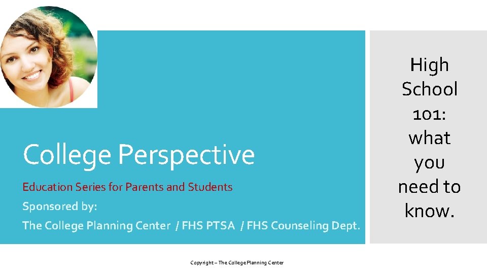 College Perspective Education Series for Parents and Students