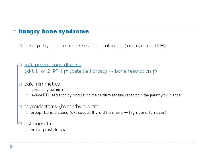 Hungry bone syndrome following parathyroidectomy 2011 7 6