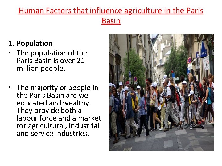 Physical Factors that influence Agriculture in the Paris