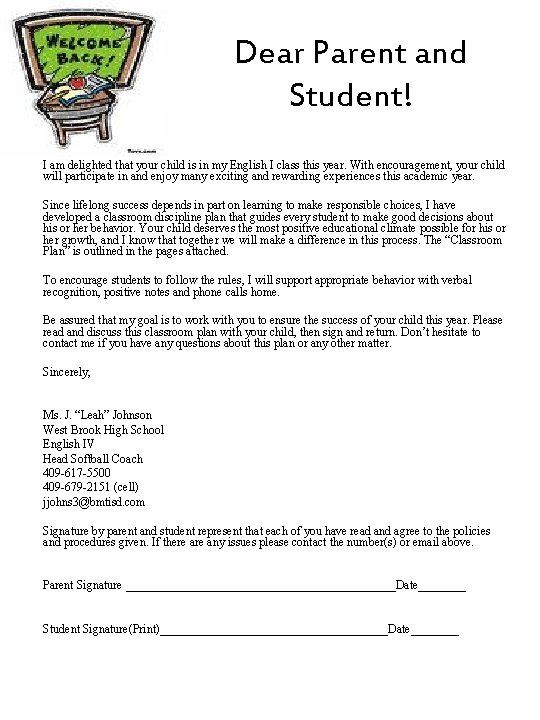Dear Parent and Student I am delighted that