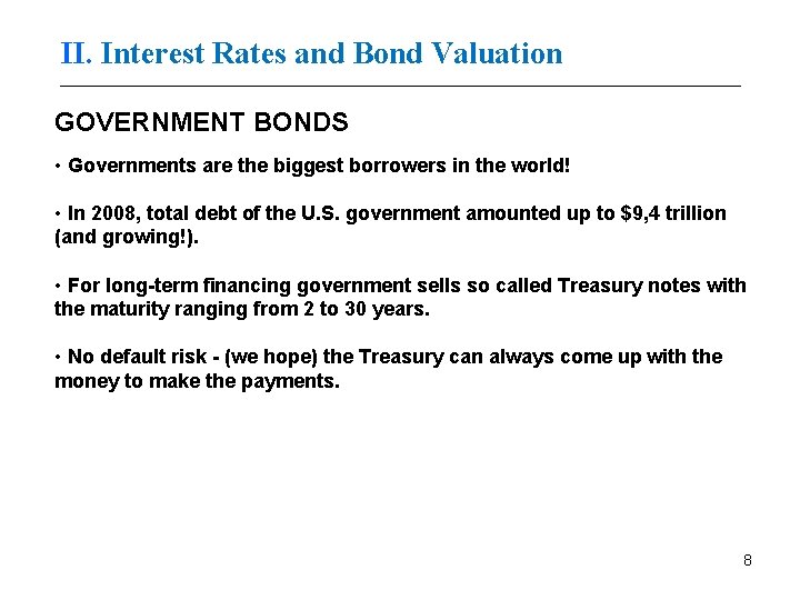 International Finance Interest Rates and Bond Valuation 1