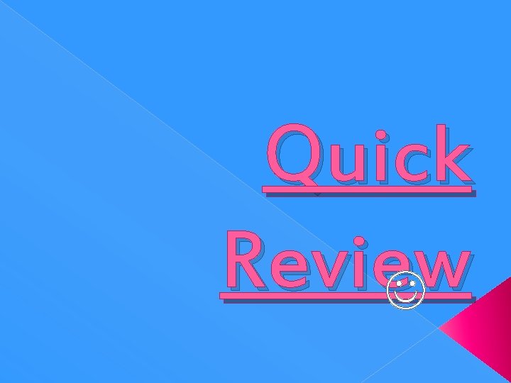 Quick Review 1 The Lower Class in Rome