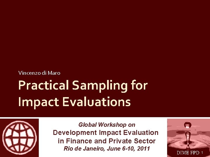 Vincenzo di Maro Practical Sampling for Impact Evaluations